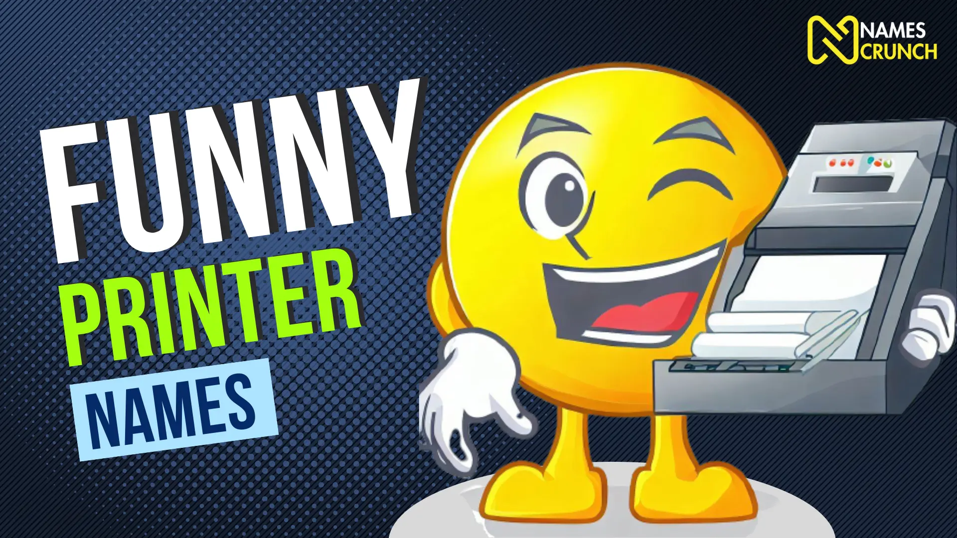370 Funny Printer Names Names Crunch