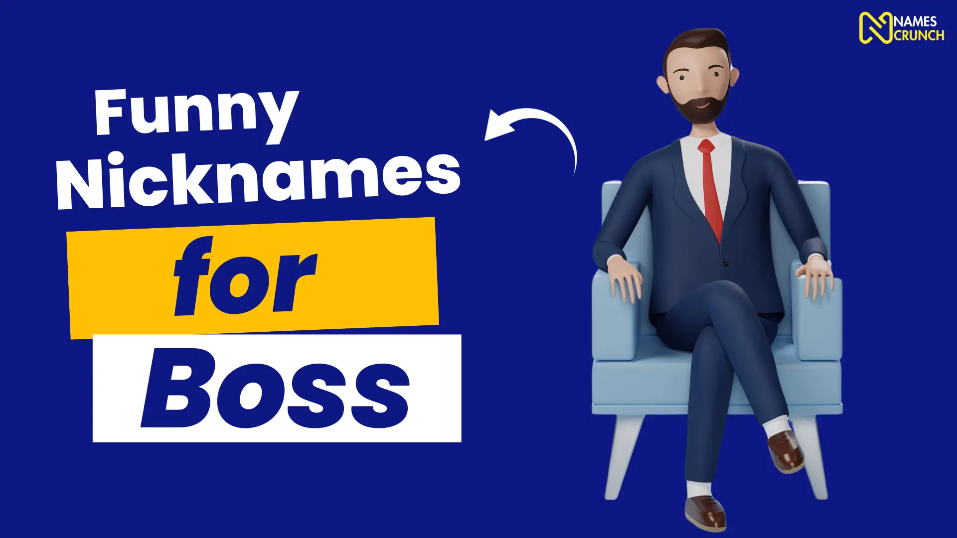 Funny Nicknames For Boss 200 Best Ideas Names Crunch Funny Nicknames For Boss 200 Best Ideas Names Crunch