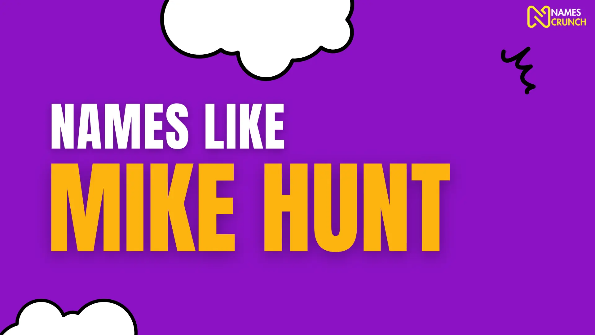 420 Names Like Mike Hunt Creative Ideas Names Crunch