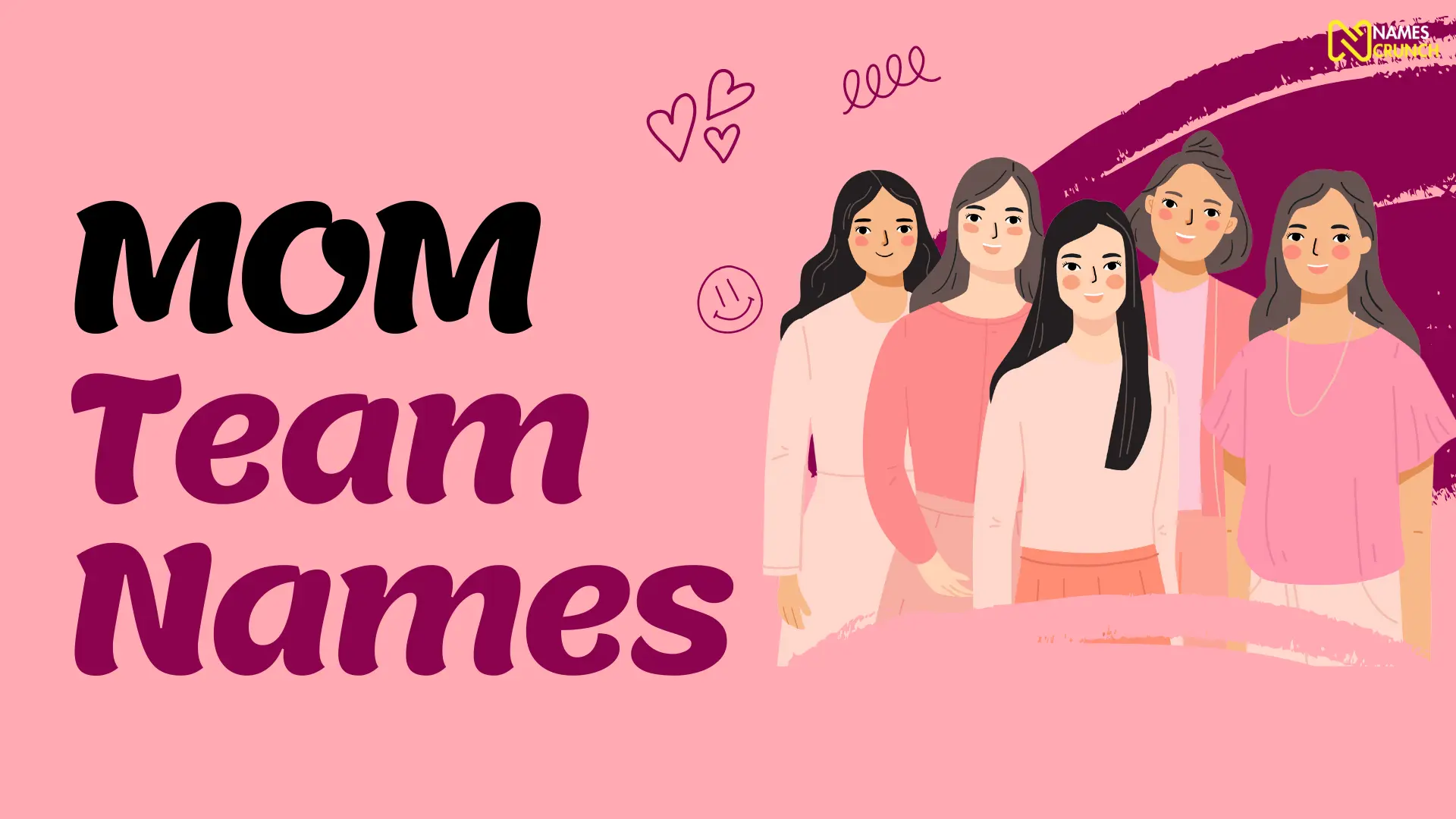 430 Mom Team Names Cool Funny Unique Names Crunch